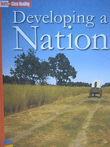 Developing A Nation [Texts for Close Reading Grade 4 Unit 7]: Benchmark ...