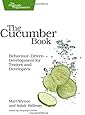 The Cucumber Book: Behaviour-Driven Development for Testers and ...