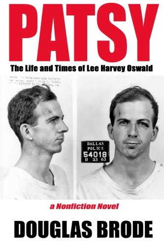 Amazon.com: Patsy: The Life and Times of Lee Harvey Oswald ...