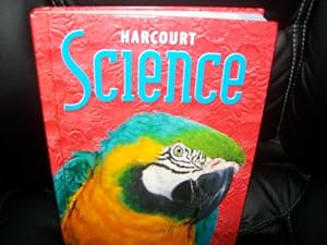 Harcourt Science: Student Edition Grade... book