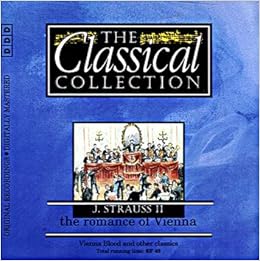 J. STRAUSS II: The Romance of Vienna (The Classical Collection): Amazon ...