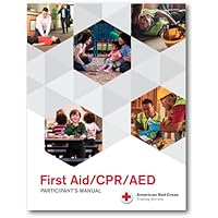 First Aid/CPR/AED Participant's Manual: American National Red Cross ...