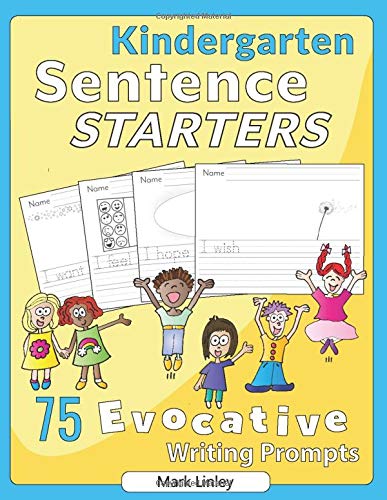 Amazon.com: Kindergarten Sentence Starters: 75 Evocative Writing ...