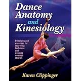 Dance Anatomy and Kinesiology: 9781450469289: Medicine & Health Science ...