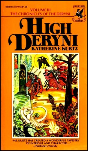 High Deryni: Kurtz, Katherine: 9780345271136: Amazon.com: Books