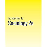 Introduction to Sociology 2e: Griffiths, Heather, Keirns, Nathan ...