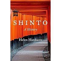 Amazon.com: Shinto: A History: 9780190621711: Hardacre, Helen: Books