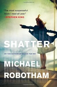 Shatter book by Michael Robotham