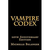 Amazon.com: Vampire Codex: 20th Anniversary Edition: 9781503050969 ...