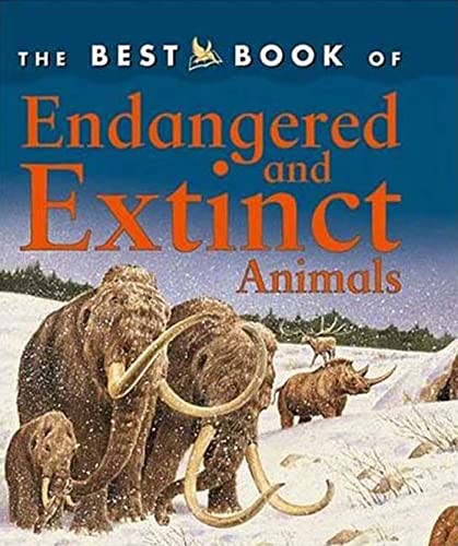 The Best Book of Endangered and Extinct Animals : Gunzi, Christiane ...