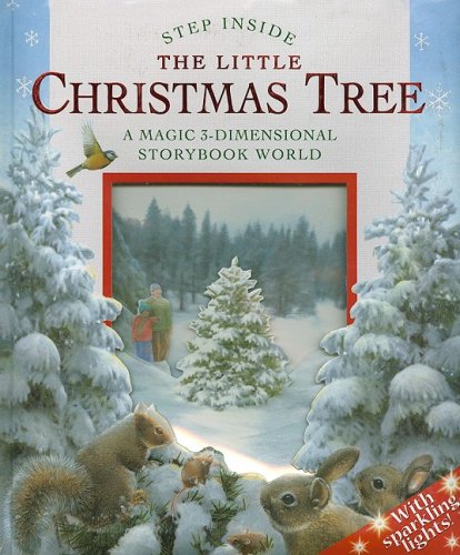 The Little Christmas Tree: A Magic 3-Dimensional Storybook World (Step ...