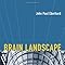Brain Landscape: The Coexistence of Neuroscience and Architecture ...