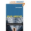 Brain Landscape: The Coexistence of Neuroscience and Architecture ...