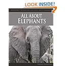 All About Elephants - Kindle edition by Nadine Rhinedorf. Children ...