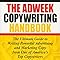 The Adweek Copywriting Handbook: The Ultimate Guide to Writing Powerful ...
