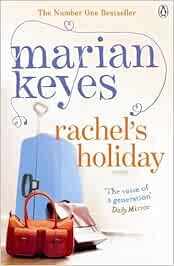 Rachel's Holiday: Keyes, Marian: 9780241959312: Books - Amazon.ca