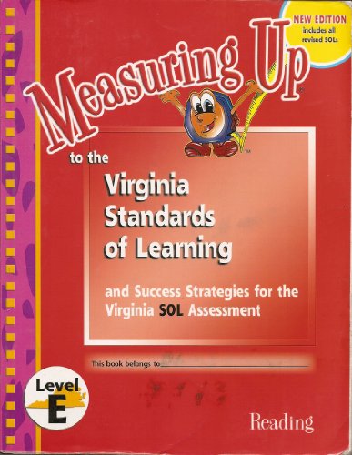 Measuring Up to the Virginia Standards of Learning, Level E Reading ...