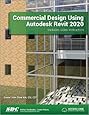 Commercial Design Using Autodesk Revit 2020: Daniel John Stine: 9781630572488: Amazon.com: Books