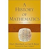 The Math Book: From Pythagoras to the 57th Dimension, 250 Milestones in ...