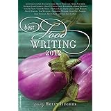 Best Food Writing 2011: Hughes, Holly: 9780738215181: Amazon.com: Books