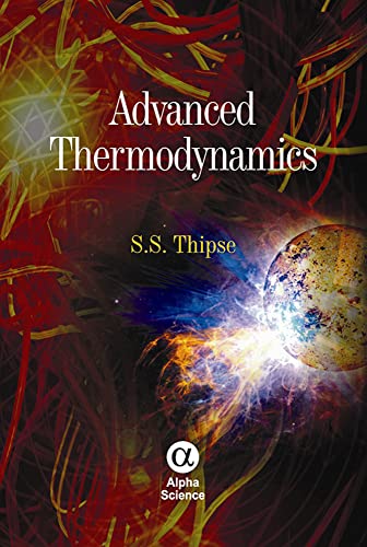 Amazon.com: Advanced Thermodynamics: 9781842657898: Thipse, S.S.: Books