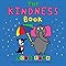 Amazon - The Kindness Book: Parr, Todd: 9780316423816: Books