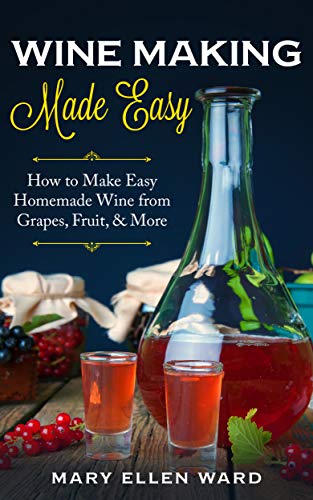 5 Best New Wine Making Books To Read In 2020 - BookAuthority