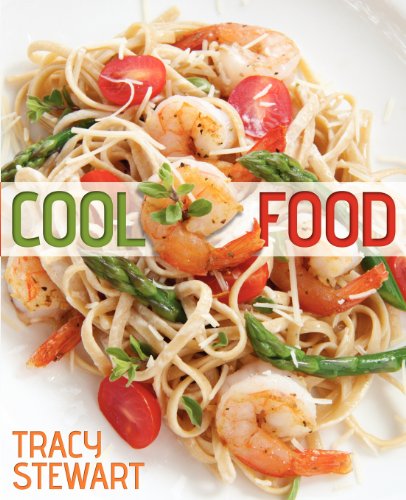 Cool Food: Stewart, Tracy: 9781457504747: Amazon.com: Books