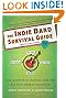The Indie Band Survival Guide: Randy Chertkow: 9780312377687: Amazon ...