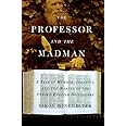 The Professor and the Madman: Simon Winchester: 9780060175962: Amazon ...
