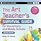 The Art Teacher's Survival Guide for Elementary and Middle Schools ...