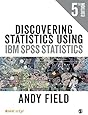 Discovering Statistics Using IBM SPSS Statistics: Amazon.es: Andy Field ...
