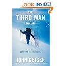 Amazon.com: The Third Man Factor eBook: John Geiger: Kindle Store
