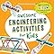 Awesome Engineering Activities for Kids: 50+ Exciting STEAM Projects to ...