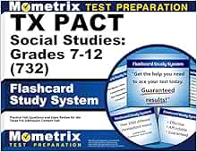 TX PACT Social Studies: Grades 7-12 (732) Flashcard Study System ...