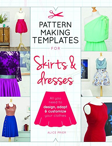 Pattern Making Templates for Skirts & Dresses: All You Need to Design ...