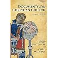 Documents of the Christian Church: Henry Bettenson, Chris Maunder ...