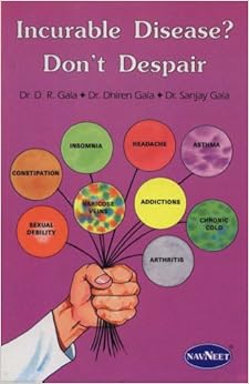 Incurable Disease? Don't Despair: Amazon.co.uk: Dhiren Gala ...