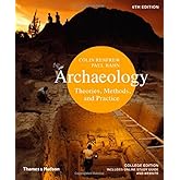 Amazon.com: Archaeology Essentials: Theories, Methods, and Practice ...