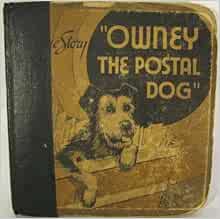 Owney, the postal dog;: A tired, hungry puppy - an open door - a quiet ...