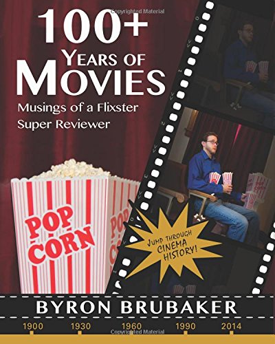 100+ Years of Movies: Musings of a Flixster Super Reviewer: Brubaker ...