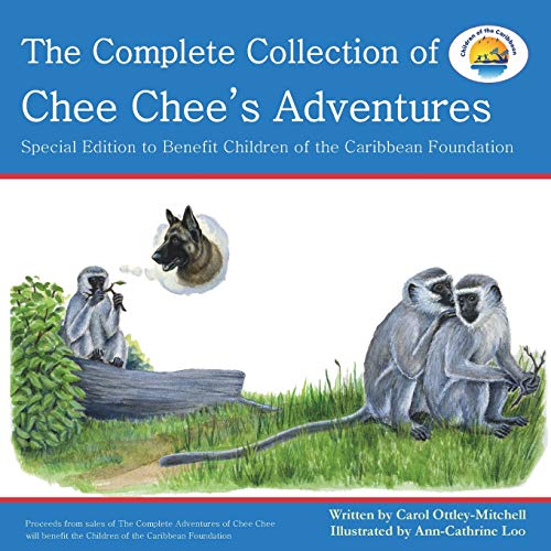 The Complete Collection of Chee Chee's Adventures: Chee Chee's ...