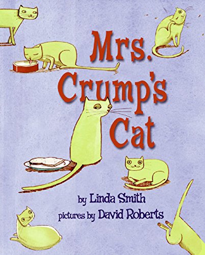 Mrs. Crump's Cat: Smith, Linda, Roberts, David: 9780060283025: Amazon ...