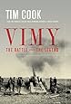 At Vimy Ridge: Canada's Greatest World War I Victory: Hugh Brewster ...
