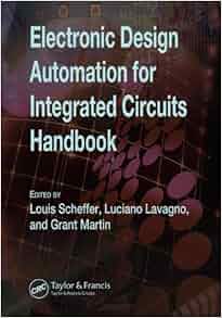 Electronic Design Automation for Integrated Circuits Handbook - 2 Volume Set (Industrial ...