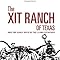 The XIT Ranch of Texas and the Early Days of the Llano Estacado (The ...