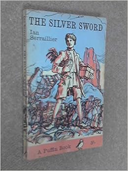 The Silver Sword: Ian Serraillier: Amazon.com: Books