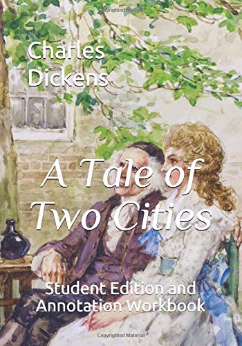 A Tale of Two Cities: Student Edition and Annotation Workbook (Student ...