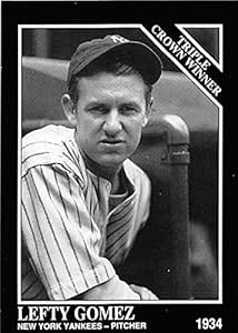Lefty Gomez baseball card (New York Yankees Hall of Fame Goofy) 1992 ...