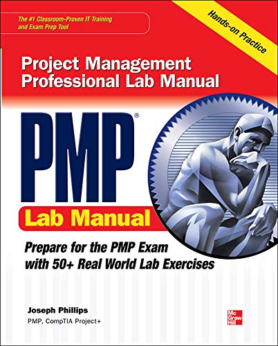 PMP Project Management Professional Lab Manual: Phillips, Joseph ...